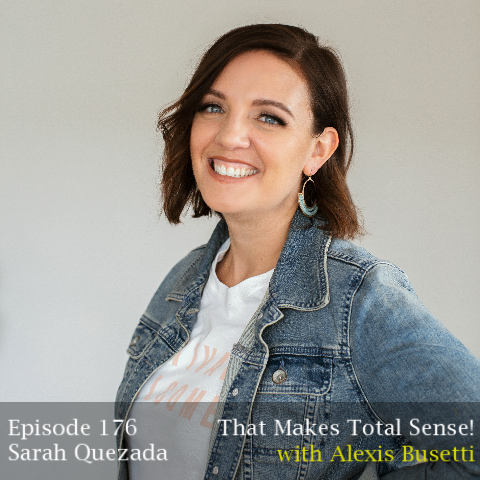 Episode 176 - Sarah Quezada (re-release!)