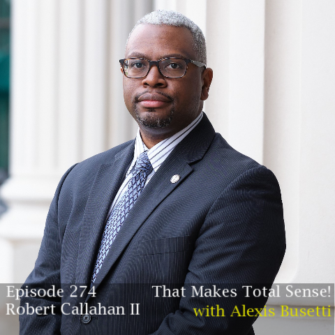 Episode 274 - Robert G. Callahan, II